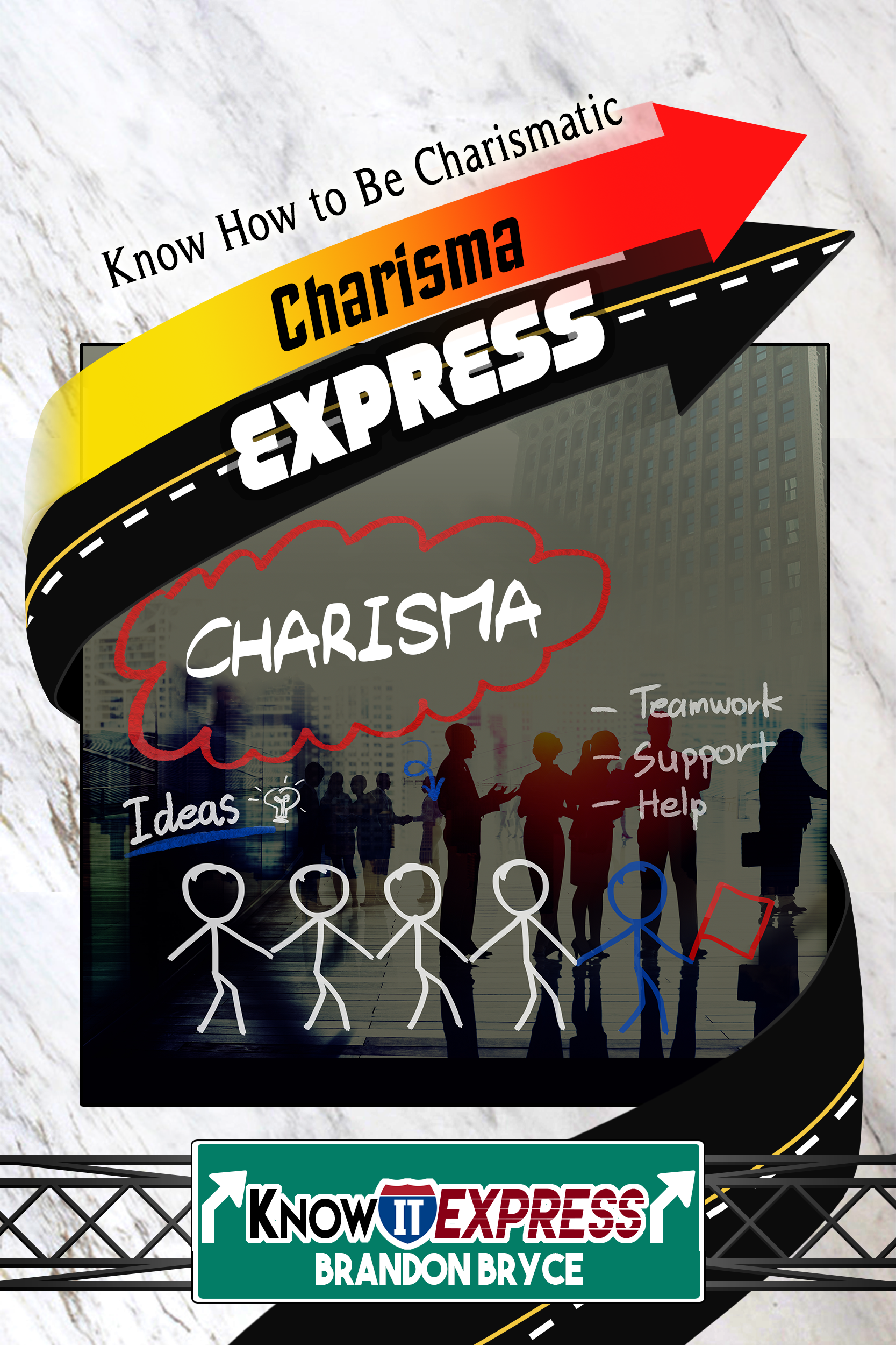 Charisma Express: Know How to Be Charismatic | KnowIt EXPRESS
